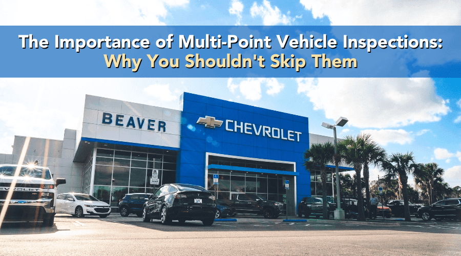 The Importance of Multi-Point Vehicle Inspections: Why You Shouldn't ...