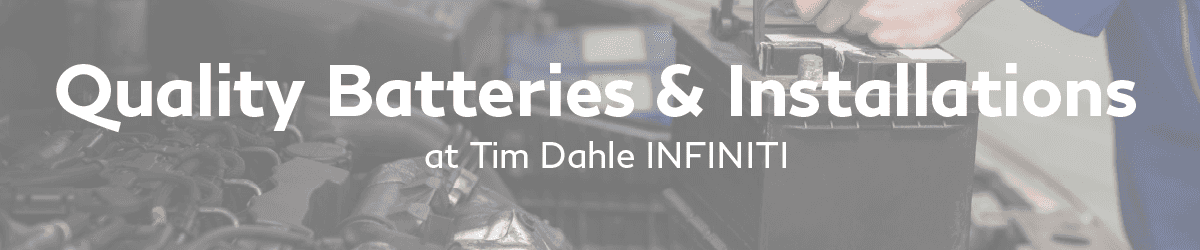 Battery Service | Tim Dahle INFINITI